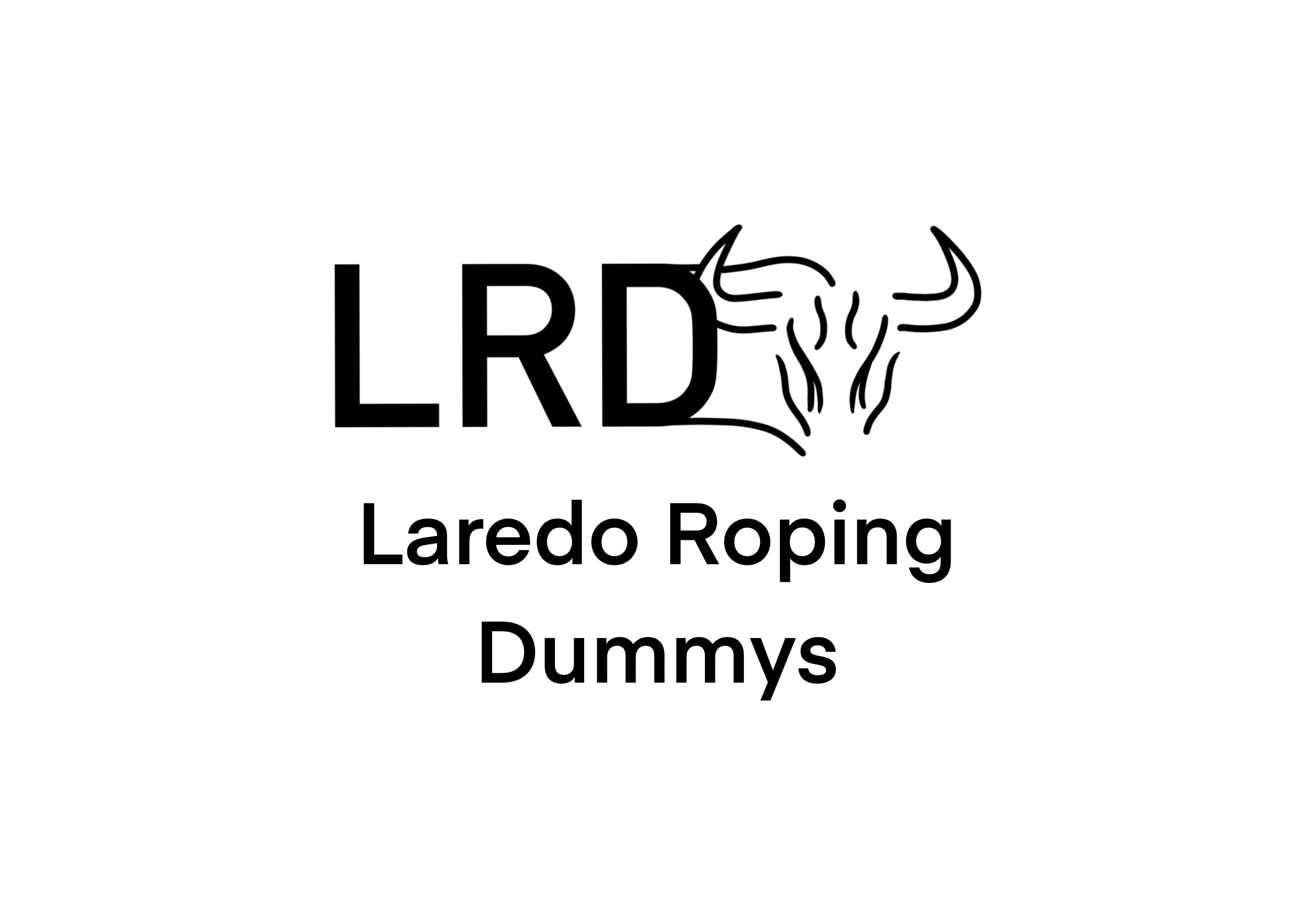 The LRD Experience – Laredo Roping Dummys
